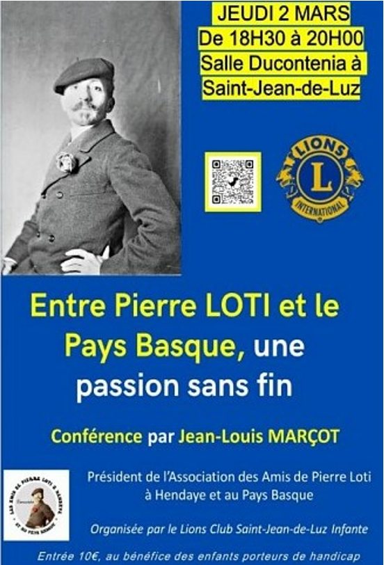 Conférence le 2 mars 2023 : « Entre Pierre Loti et le Pays Basque, une ...